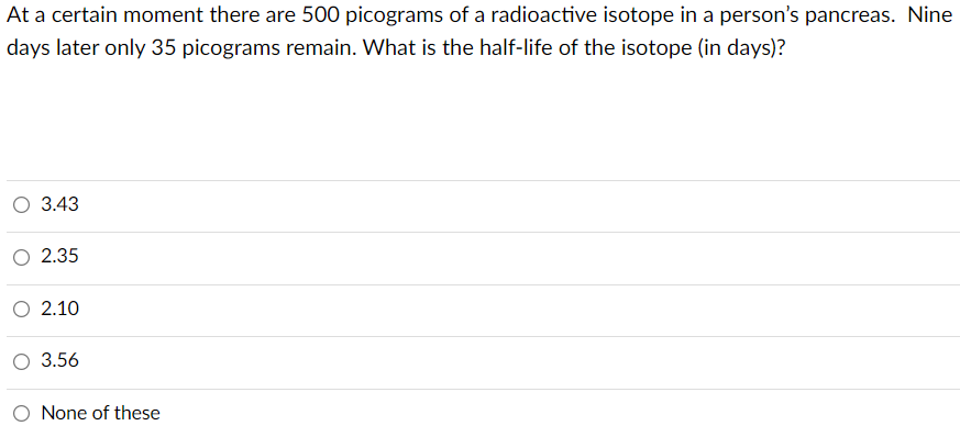 Solved At a certain moment there are 500 picograms of a | Chegg.com