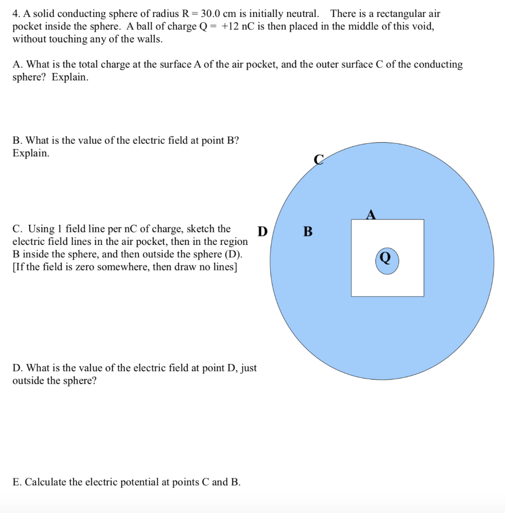 Solved 4. A solid conducting sphere of radius R = 30.0 cm is | Chegg.com