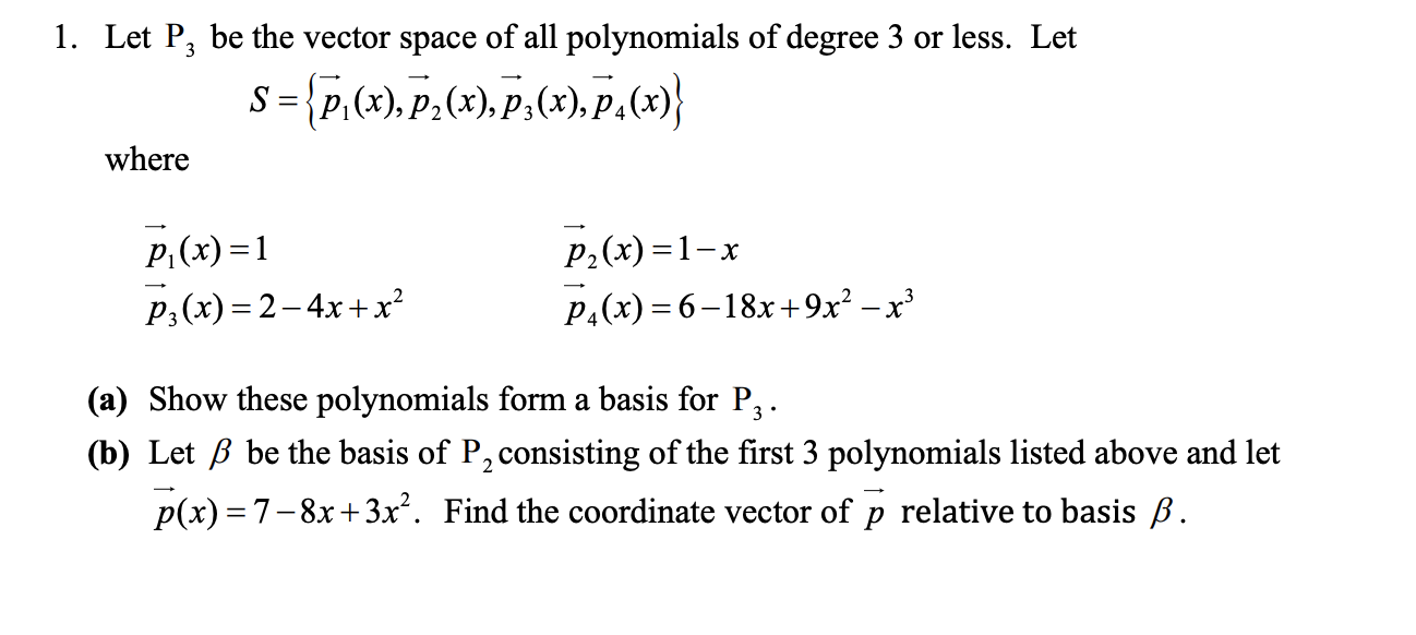 Solved 1. Let P, be the vector space of all polynomials of | Chegg.com