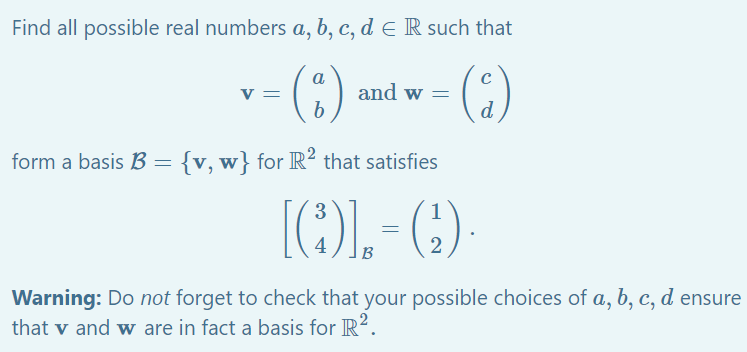 Solved Find all possible real numbers a,b,c,d∈R such that | Chegg.com