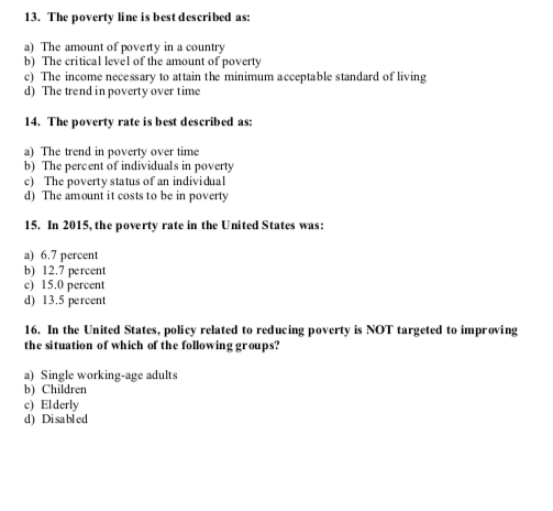 Solved 13. The poverty line is best described as: a) The | Chegg.com