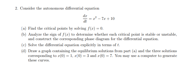 Solved = 2. Consider the autonomous differential equation dr | Chegg.com