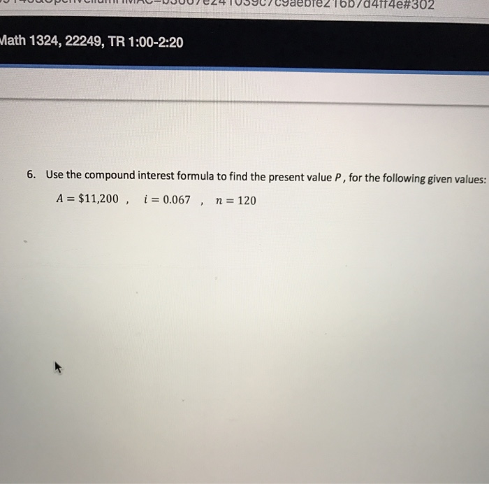 Solved Use the compound interest formula to find the present | Chegg.com