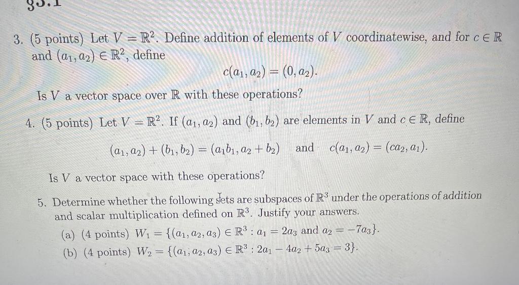 Solved 3. (5 points) Let V=R2. Define addition of elements | Chegg.com