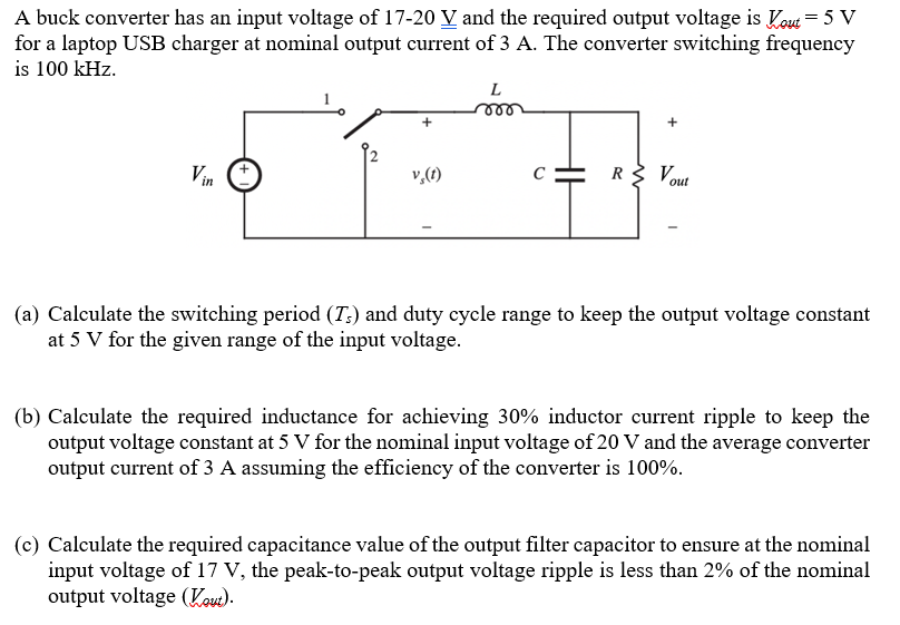 Solved A buck converter has an input voltage of 17−20V and | Chegg.com
