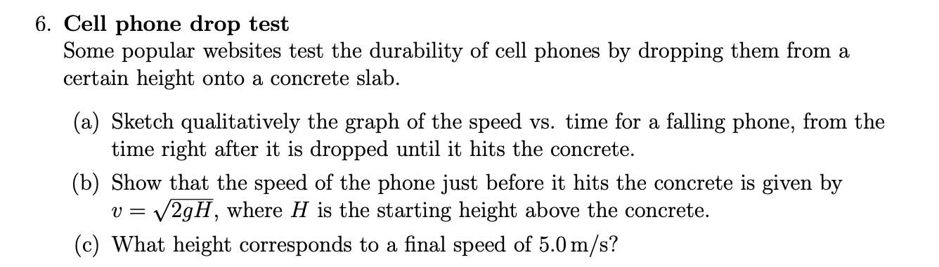 Solved 6. Cell phone drop test Some popular websites test | Chegg.com