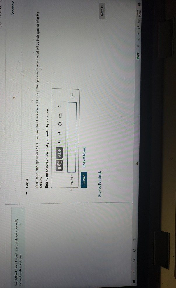 Solved 00 Constants Two billiard balls of equal mass undergo | Chegg.com