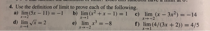 Solved 4. Use the definition of limit to prove each of the | Chegg.com