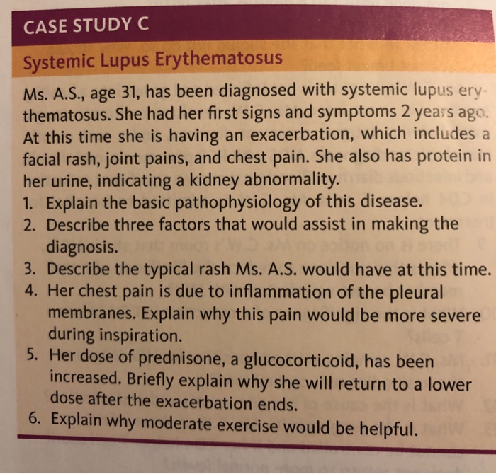 Solved CASE STUDY C Systemic Lupus Erythematosus Ms. A.S., | Chegg.com