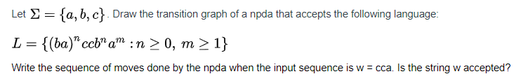 Solved Let Σ-{a, b, c} Draw the transition graph of a npda | Chegg.com
