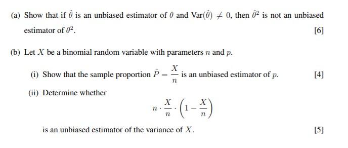 Solved (a) Show that if ê is an unbiased estimator of 6 and | Chegg.com Solved (a) Show that if ê is an unbiased estimator of 6 and | Chegg.com