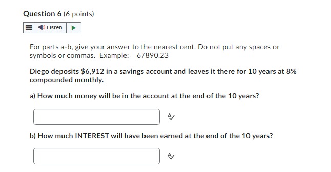 Solved Question 6 (6 ﻿points)For parts a-b, ﻿give your | Chegg.com