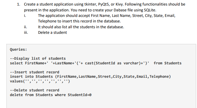 i. 1. Create a student application using tkinter, | Chegg.com
