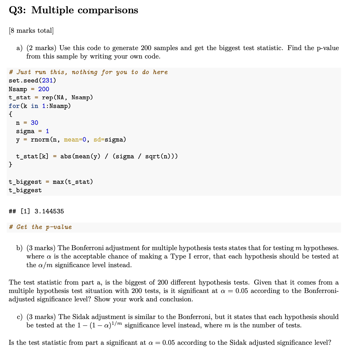 Solved b) (3 marks) The Bonferroni adjustment for multiple | Chegg.com