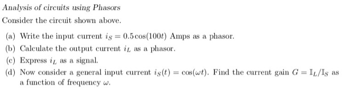 Solved Analysis of circuits using Phasors Consider the | Chegg.com