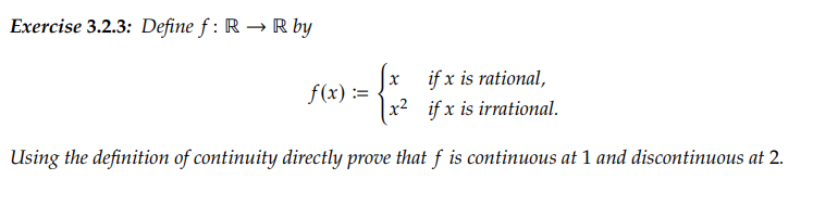 Solved Exercise 3.2.3: Define f:R→R by f(x):={xx2 if x is | Chegg.com