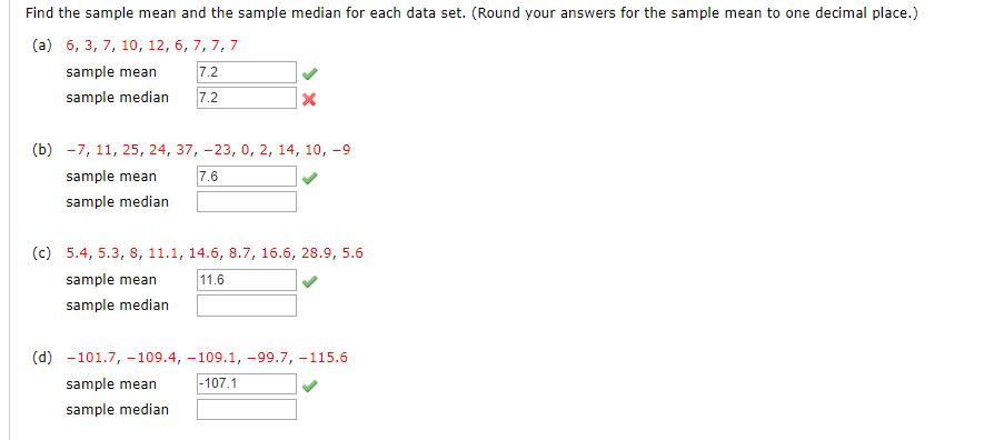 Solved Find the sample mean and the sample median for each | Chegg.com