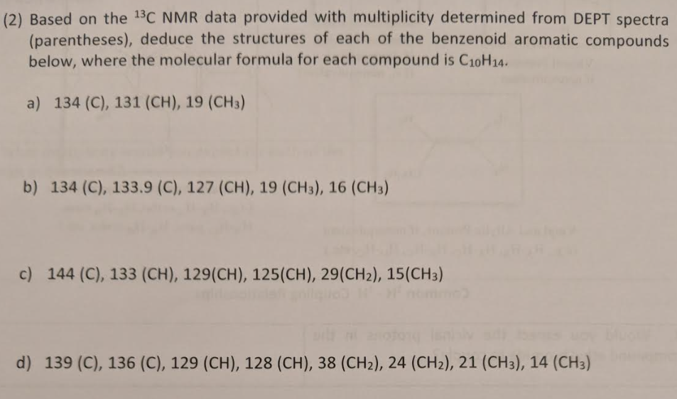 Solved (2) Based on the 13C NMR data provided with | Chegg.com