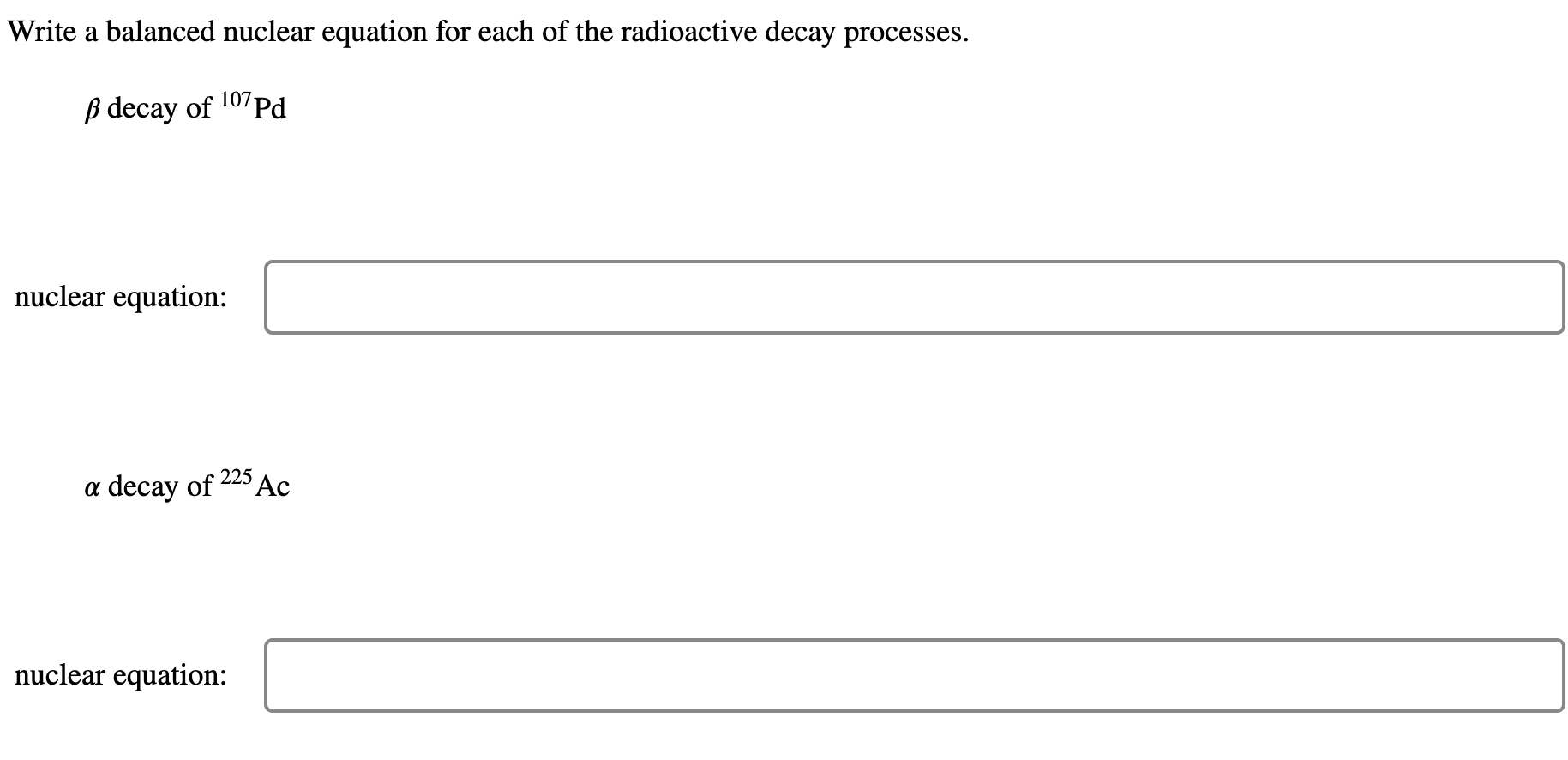 Solved Write a balanced nuclear equation for each of the | Chegg.com