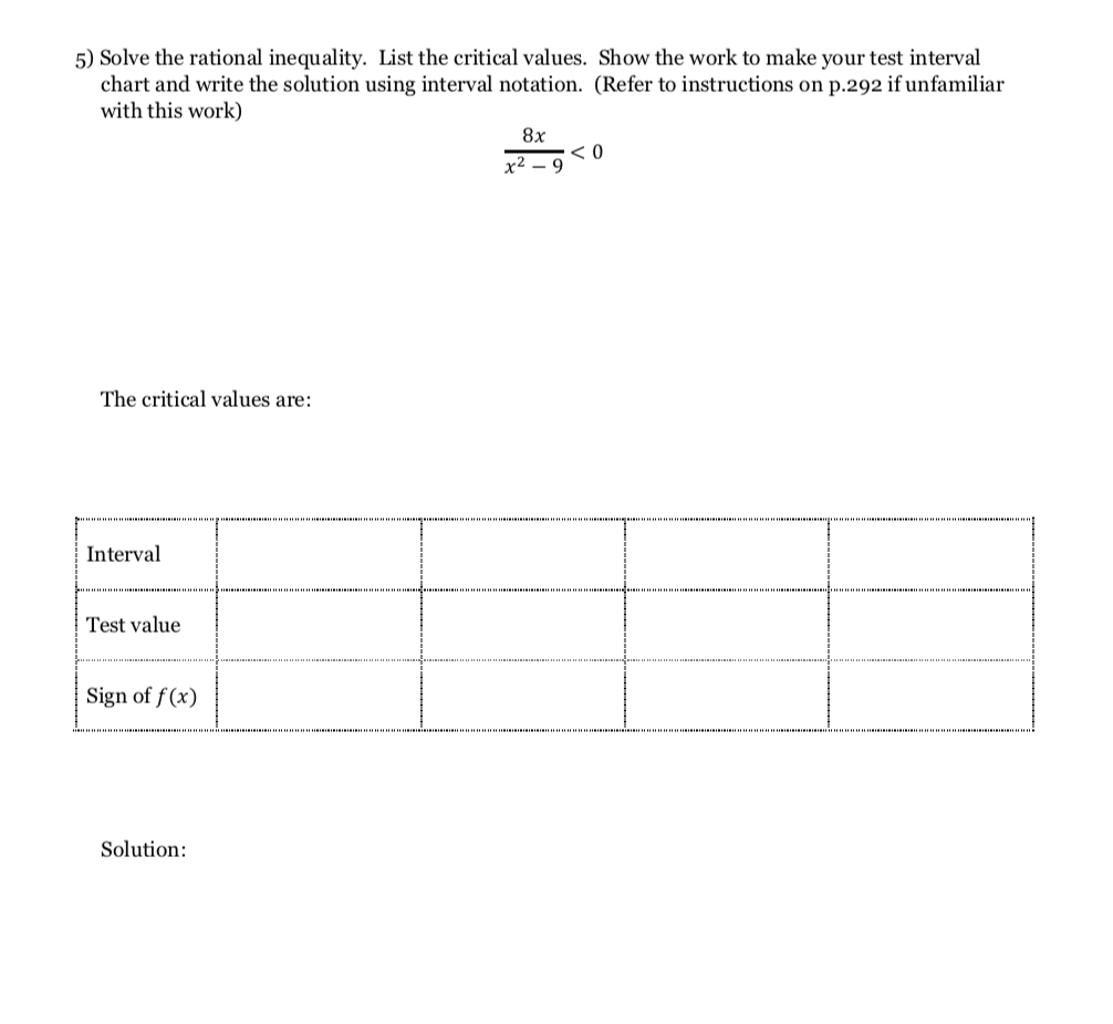 Solved 5) Solve the rational inequality. List the critical | Chegg.com