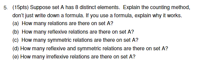 Solved 5. (15pts) Suppose set A has 8 distinct elements. | Chegg.com