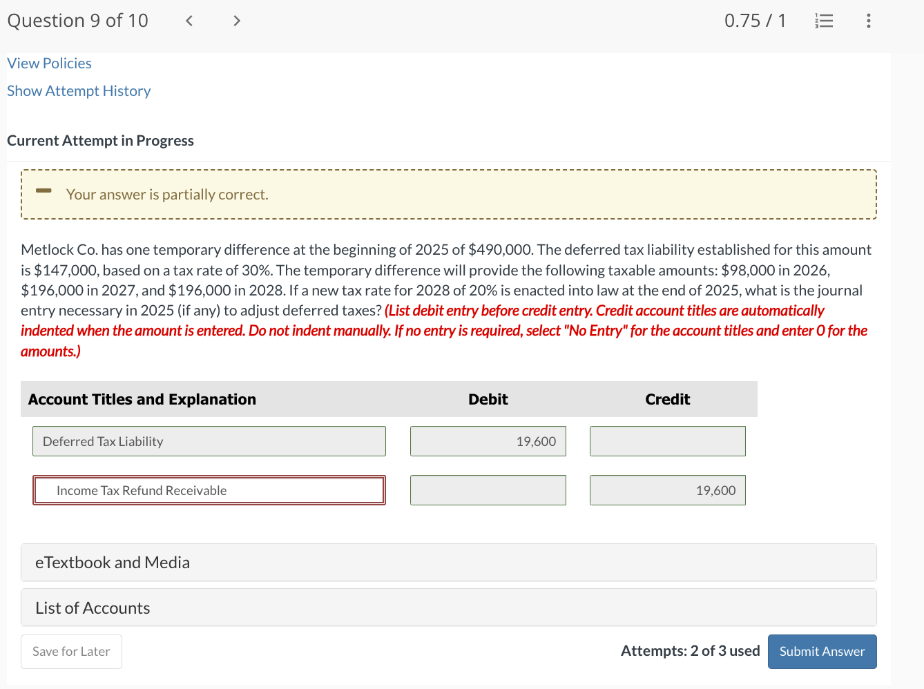 Solved Current Attempt in Progress Your answer is partially | Chegg.com