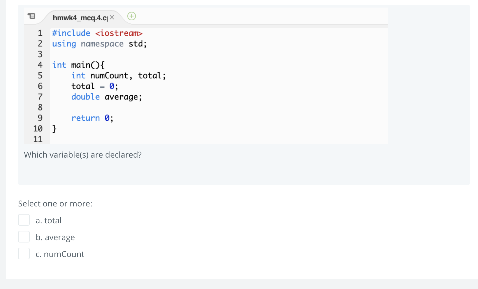 Solved hmwk4mcq.4. X + #include using namespace std; mono | Chegg.com