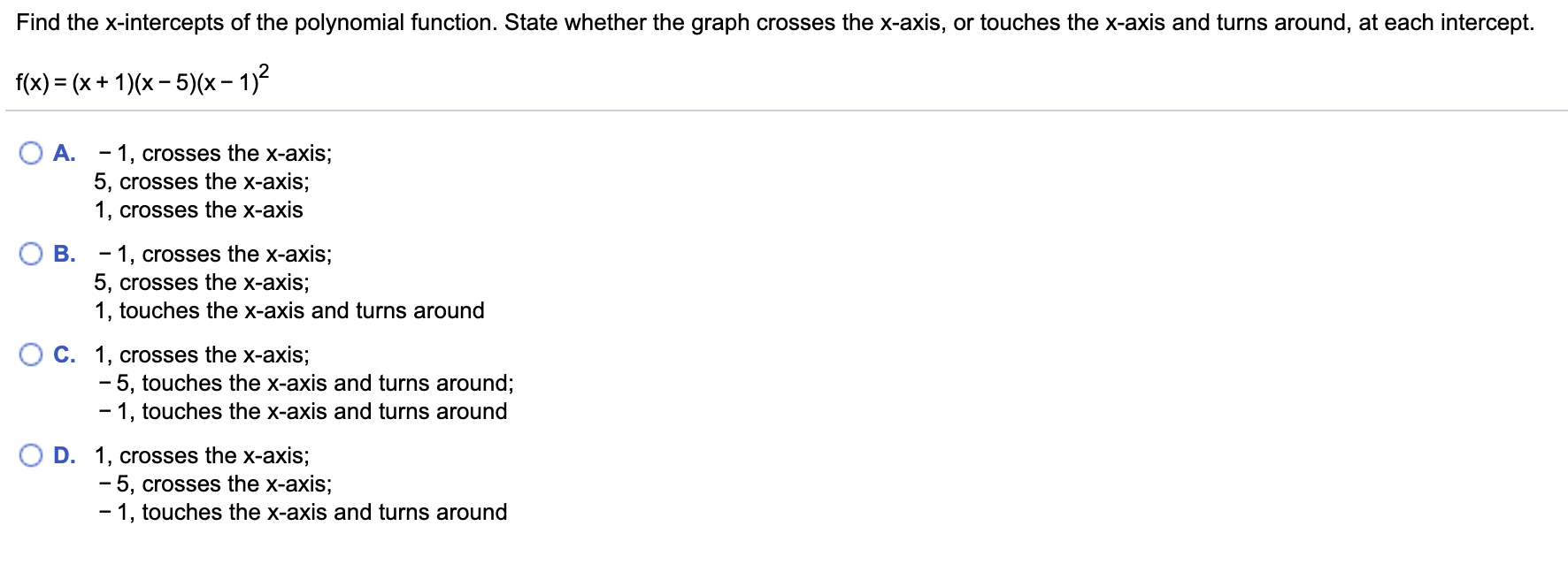 Solved Find the x-intercepts of the polynomial function. | Chegg.com