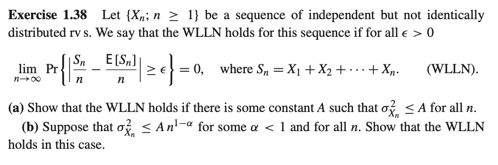 Solved Exercise 1.38 Let {Xn;n≥1} be a sequence of | Chegg.com