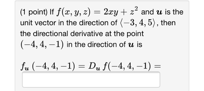 Solved If f(x, y, z) = 2xy + z^2 and u is the unit vector in | Chegg.com
