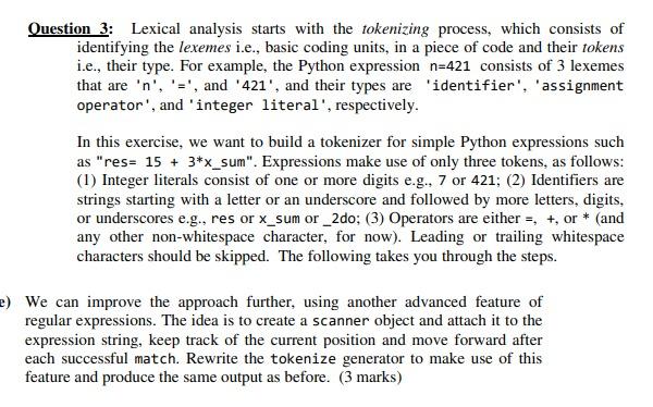 Solved Question 3: Lexical analysis starts with the | Chegg.com