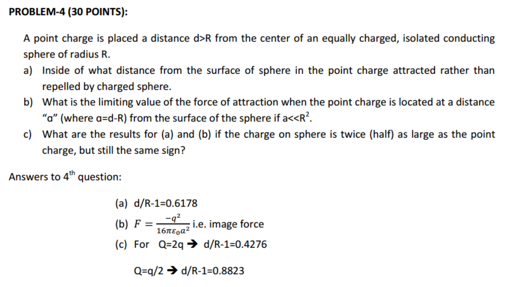Solved PROBLEM-4 (30 POINTS): A point charge is placed a | Chegg.com