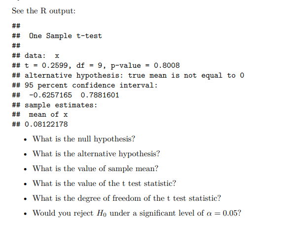 Solved See the R output: ## ## ## One Sample t-test X ## | Chegg.com