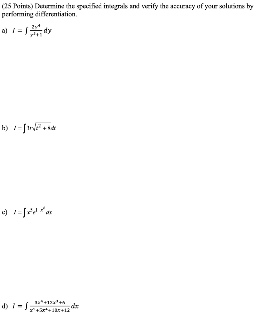 Solved (25 Points) Determine the specified integrals and | Chegg.com