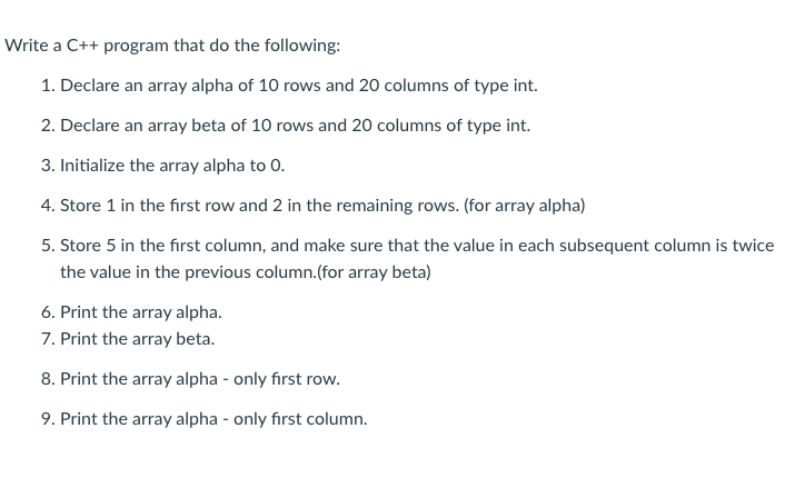 Solved Write a C++ program that do the following: 1. Declare | Chegg.com