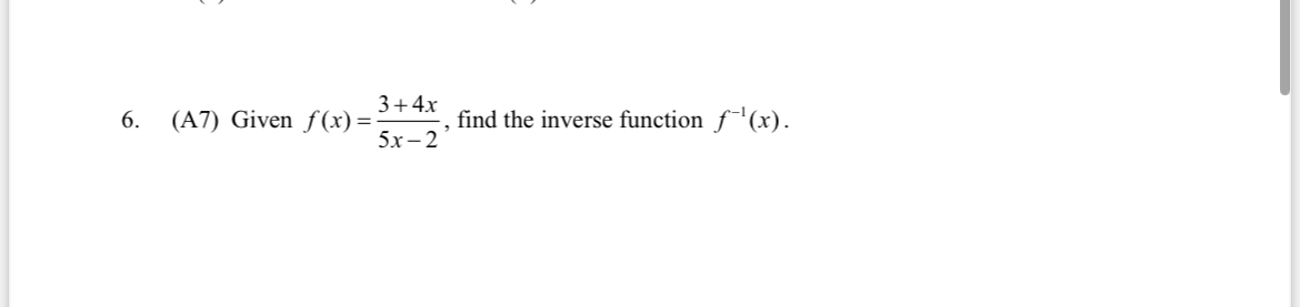Solved 6. (A7) Given f(x)=5x−23+4x, find the inverse | Chegg.com