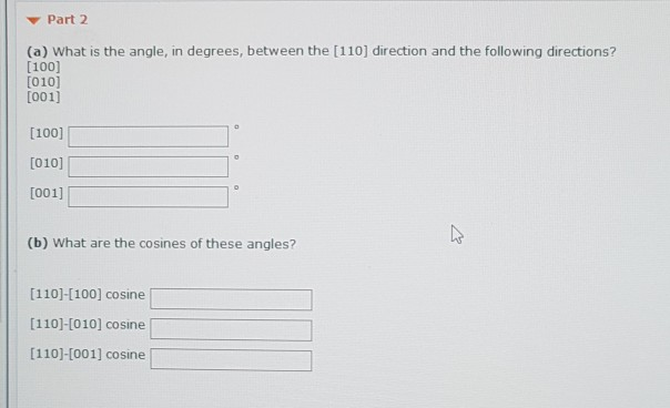 Solved Part 2 (a) What is the angle, in degrees, between the | Chegg.com