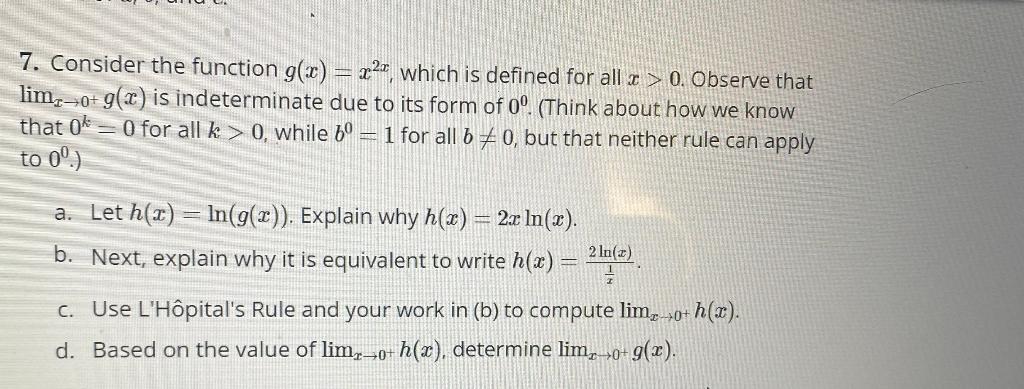 Solved 7. Consider the function g(x)=x2x, which is defined | Chegg.com