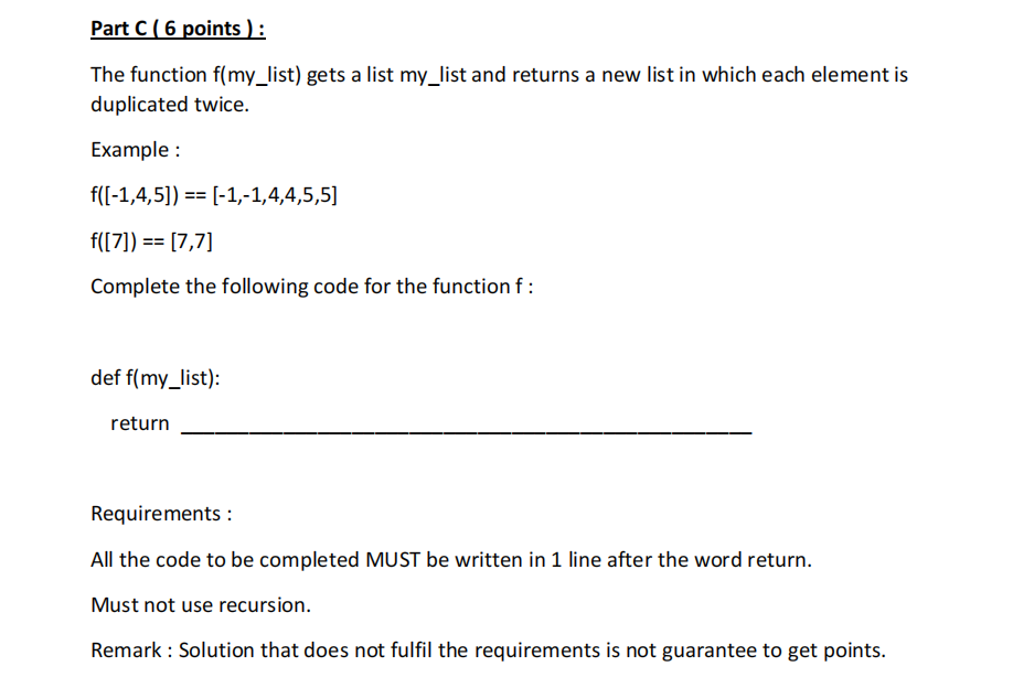 Solved Python Part C ( 6 points: The function f(my_list) | Chegg.com