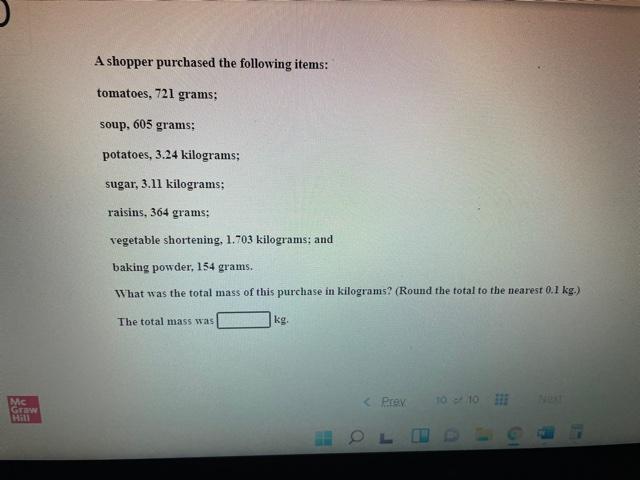 A shopper purchased the following items: tomatoes, | Chegg.com