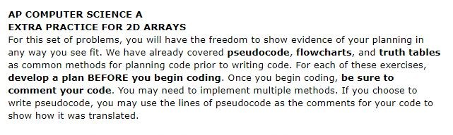 Solved AP COMPUTER SCIENCE A EXTRA PRACTICE FOR 2D ARRAYS | Chegg.com