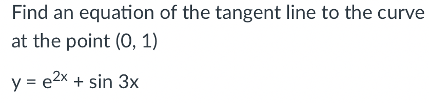 Solved Find an equation of the tangent line to the curve at | Chegg.com