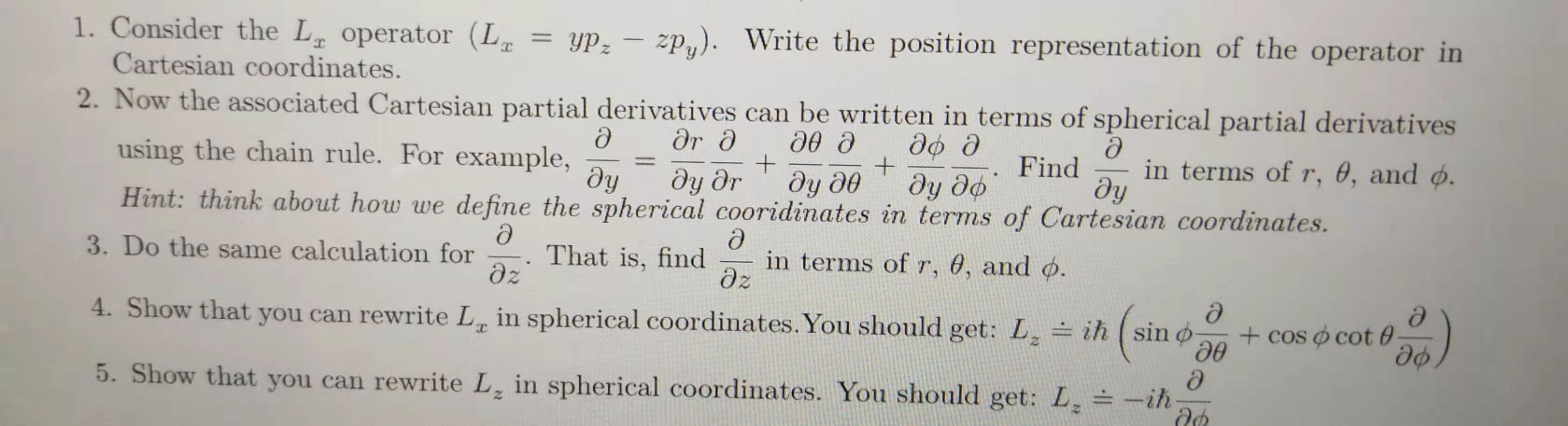 Solved 1. Consider the L, operator (Lx = yp: – zpy). Write | Chegg.com