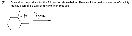 Solved Draw all of the products for the E2 reaction shown | Chegg.com
