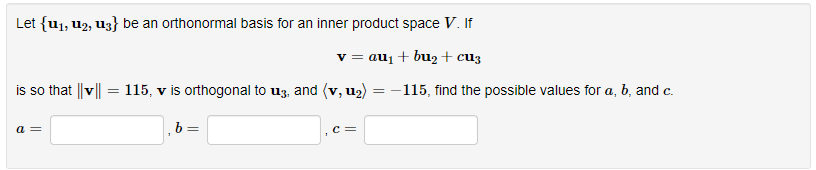 Solved Let {u1,u2,u3} be an orthonormal basis for an inner | Chegg.com