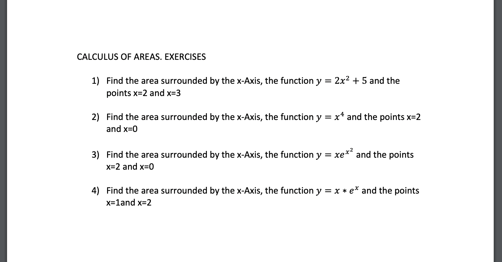 Solved CALCULUS OF AREAS. EXERCISES 1) Find the area | Chegg.com