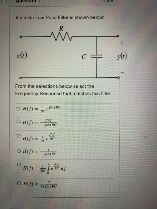 Solved PIQuestion A simple Low Pass Filter is shown below: | Chegg.com