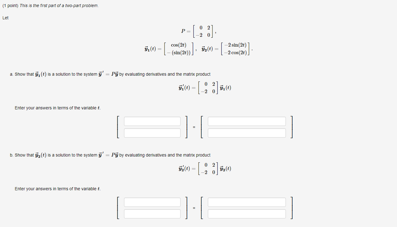 Solved (1 point) This is the first part of a two-part | Chegg.com