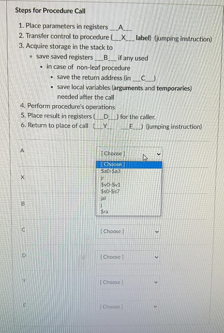 Solved Steps for Procedure Call 1. Place parameters in | Chegg.com