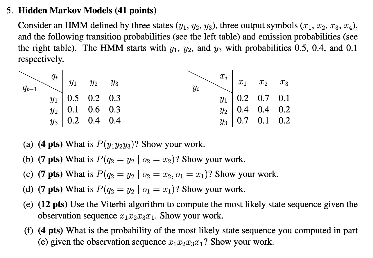 5. Hidden Markov Models (41 points) Consider an HMM | Chegg.com